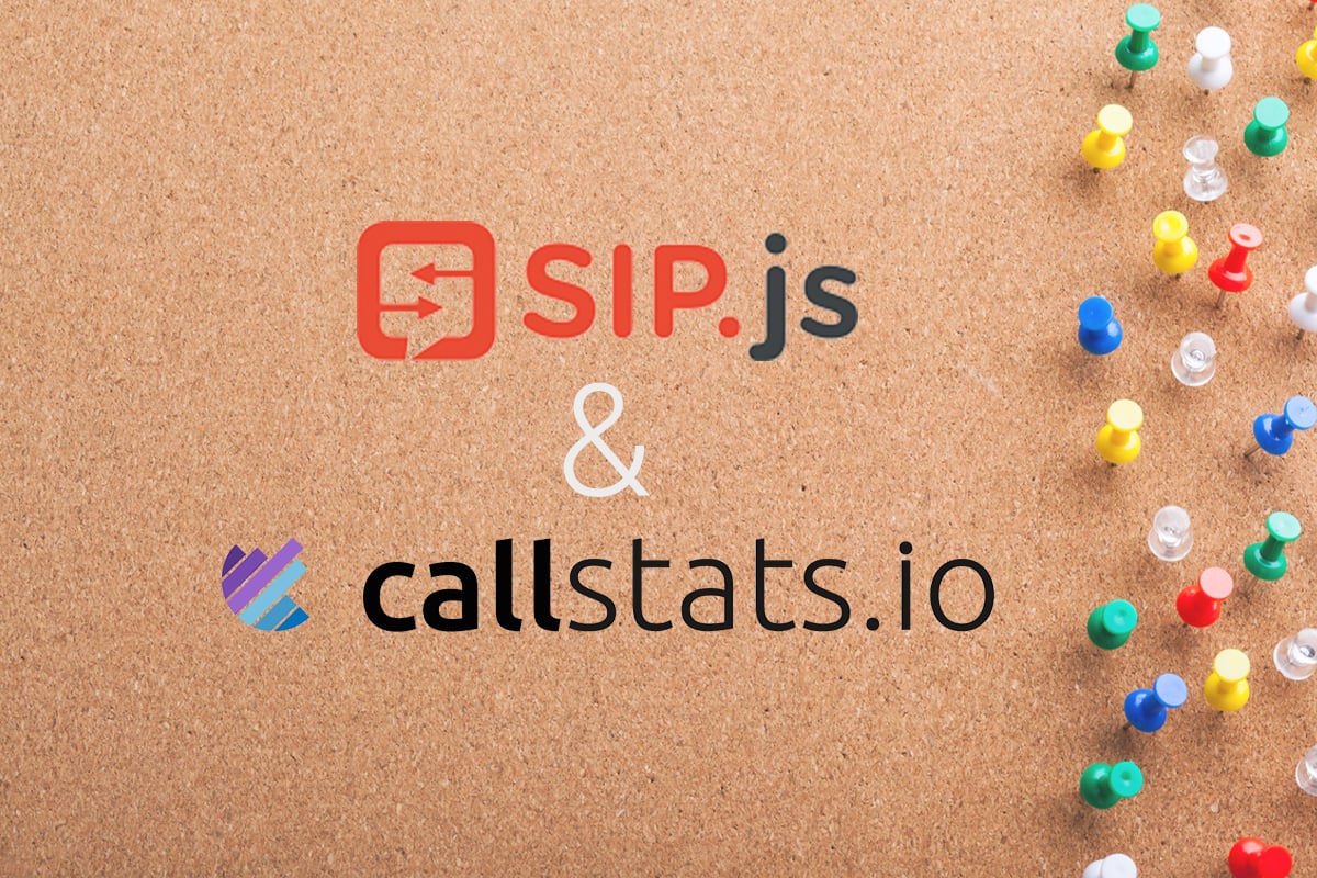 Build and Manage WebRTC Applications with SIP.js and Callstats.io